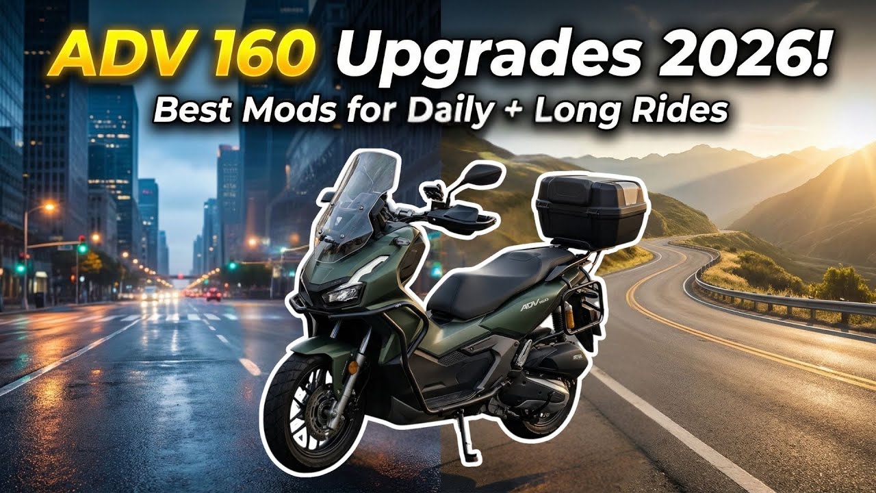 Honda ADV 160 Upgrades 2026 – Best Mods for Daily and Long Rides! - YouTube