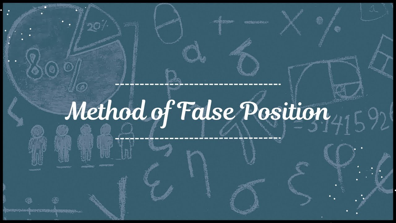 False Position Method - YouTube
