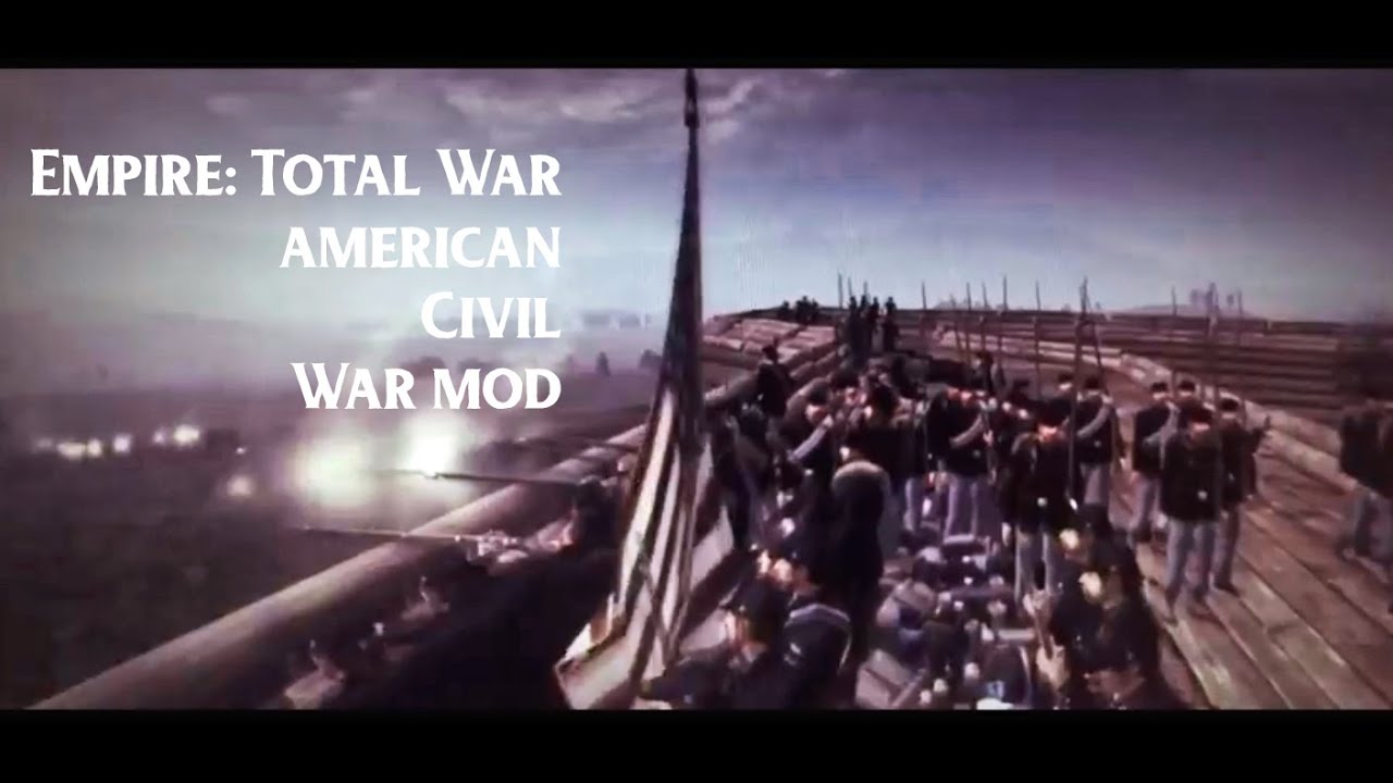 American Civil War - Seige Of Fort Wood - Empire Total War - ACW Mod ...