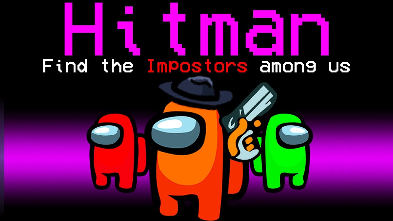 Among Us With NEW HITMAN ROLE.. (hilarious) - YouTube