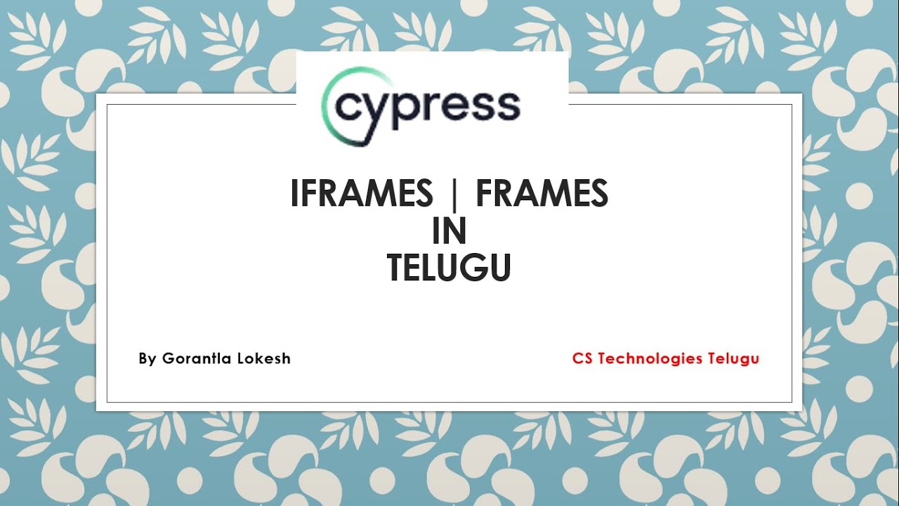 Cypress Beginner Part 18: Handle Iframes | Frames in Cypress | Telugu - YouTube