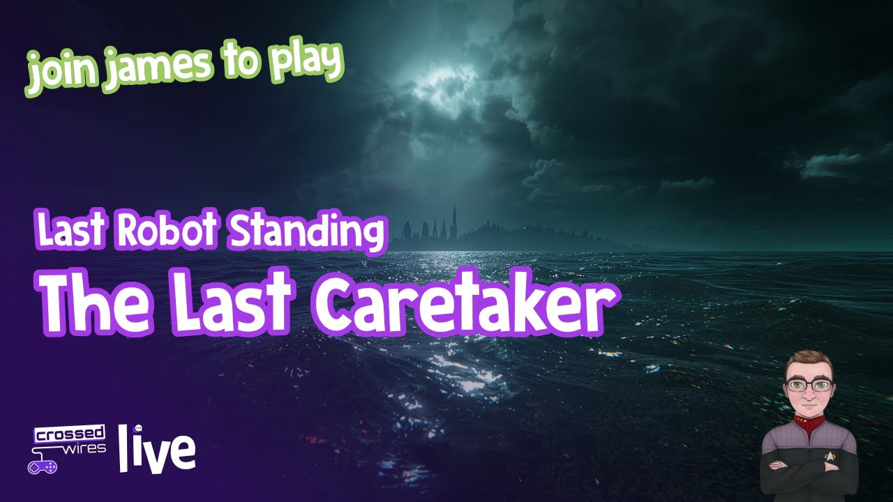 Last Robot Standing with James [The Last Caretaker] - YouTube