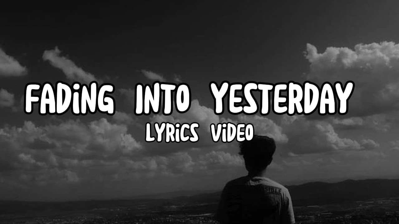 Fading Into Yesterday (Official Lyrics Video) | Emotional Ballad ...