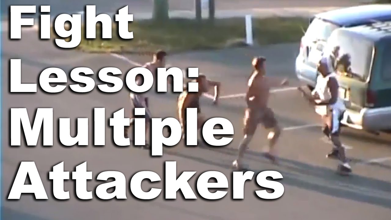 Fight Lesson 2 - Multiple Attackers / How to Fight Multiple Attackers ...