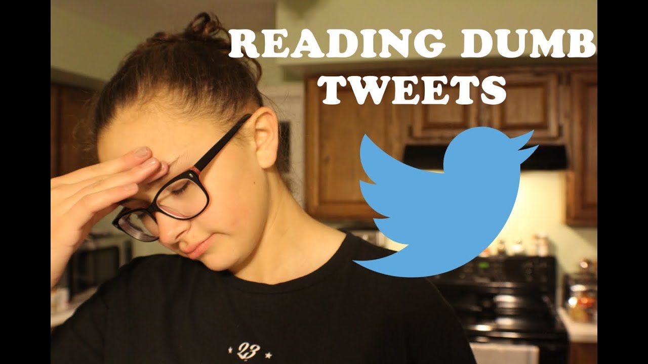 ARE PEOPLE REALLY THIS STUPID? | Reading Dumb Tweets - YouTube