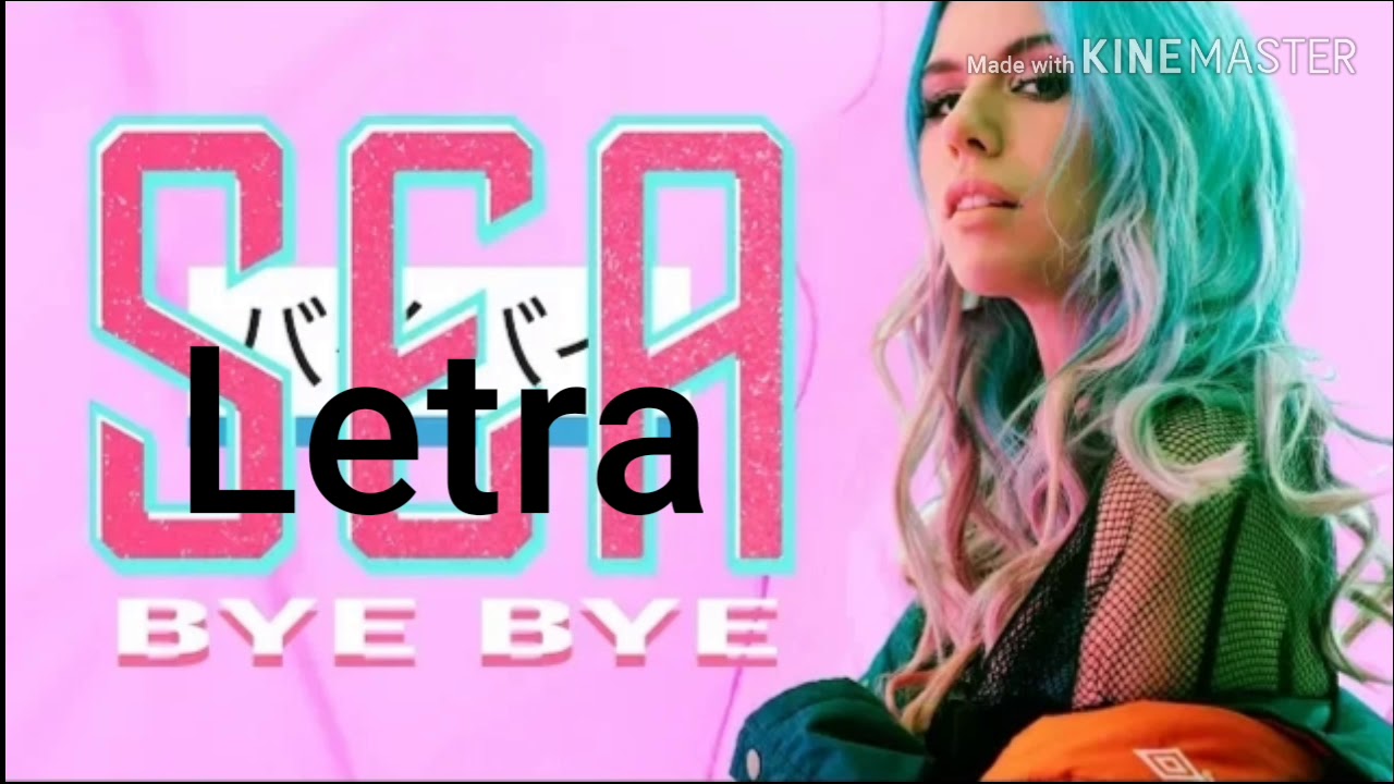 SEA - Bye Bye (Lyrics) - YouTube