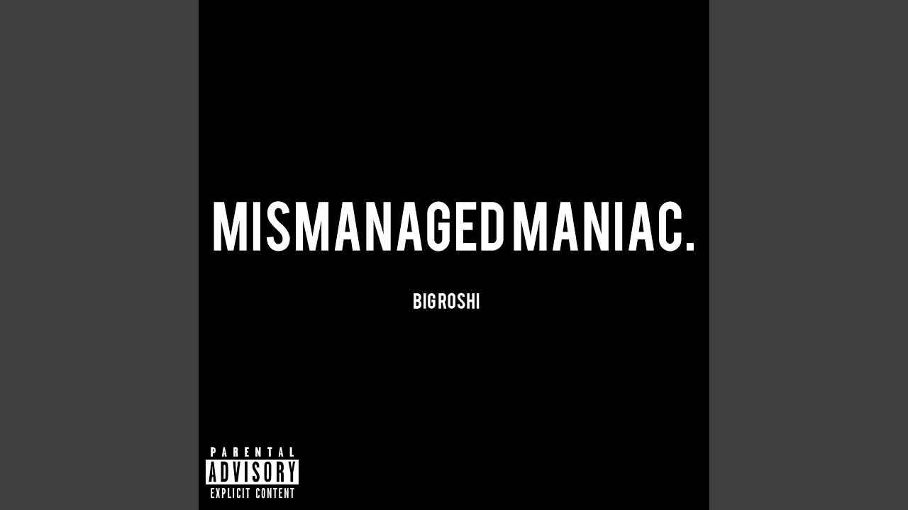 Mismanaged Maniac YouTube mismanaged-maniac-youtube