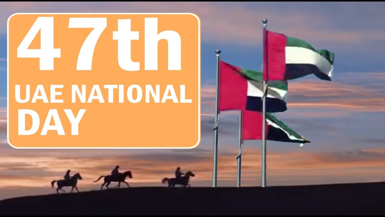 UAE National Day 47th UAE NATIONAL DAY YouTube