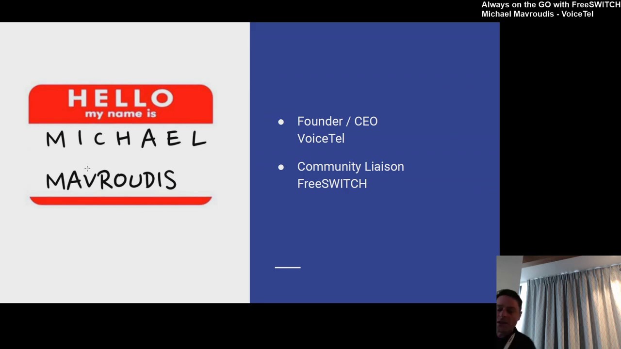 "Always on the GO with FreeSWITCH". Michael Mavroudis, VoiceTel - YouTube