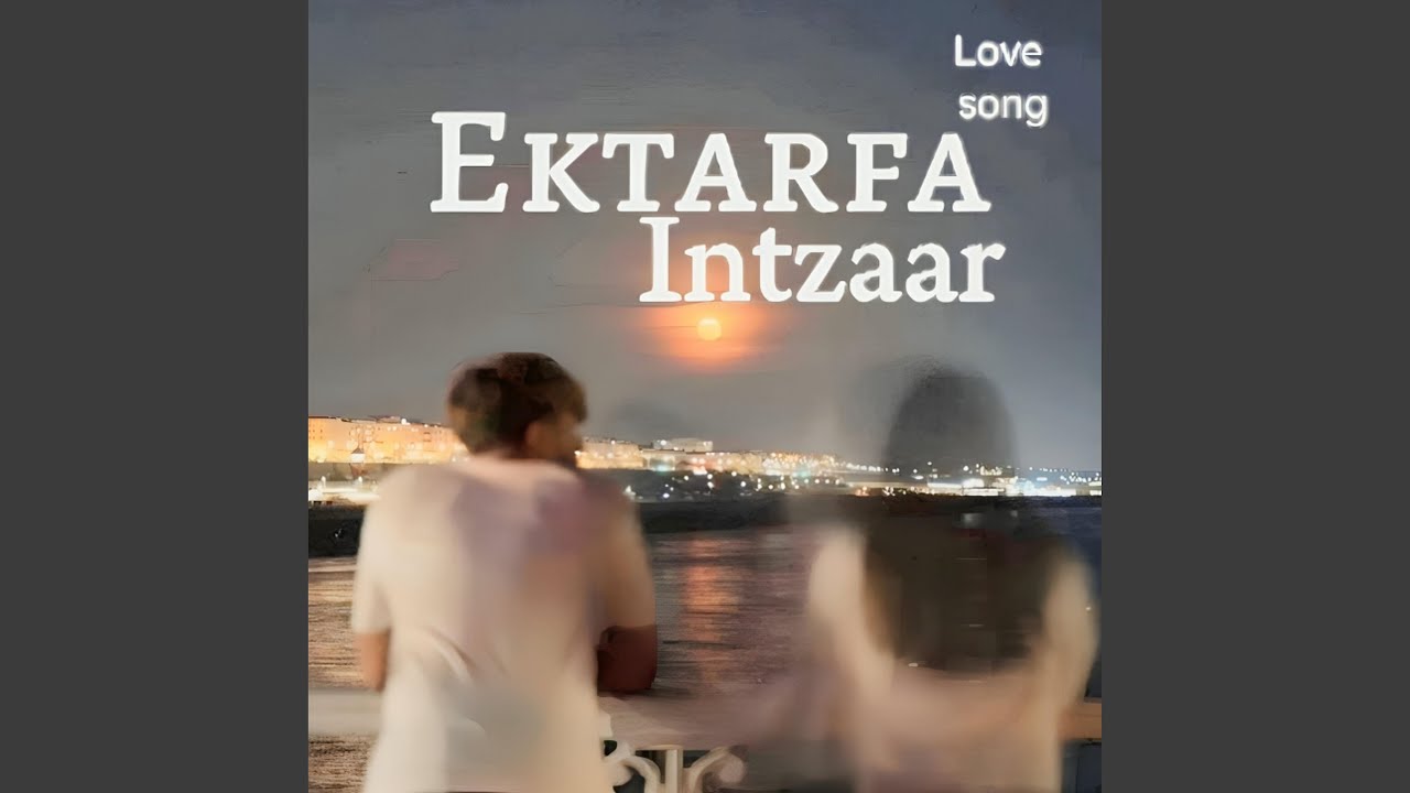 EKTARFA INTZAAR - YouTube