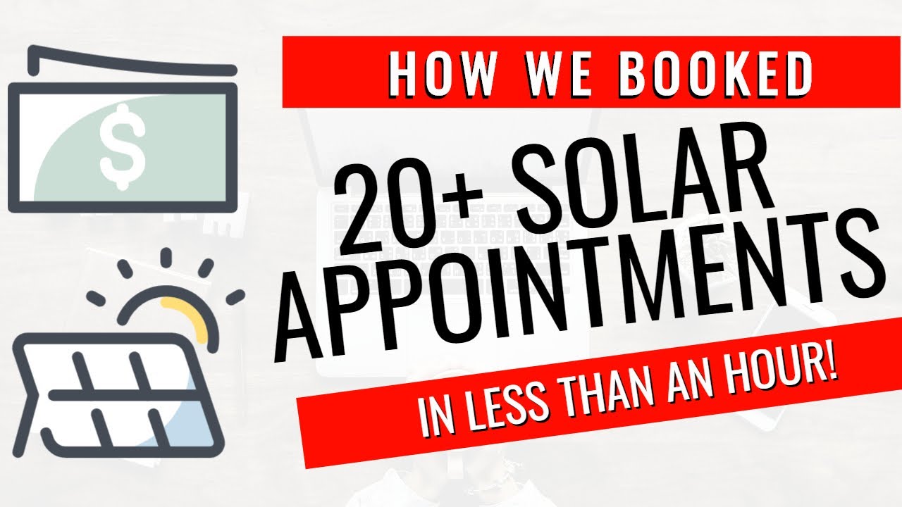How We Booked 20+ Solar Appointments in One Hour - YouTube