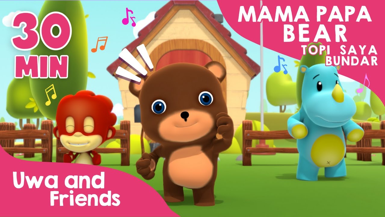 Mama Papa Bear, Topi Saya Bundar, dan Lagu Lainnya - 30 Menit Kompilasi ...