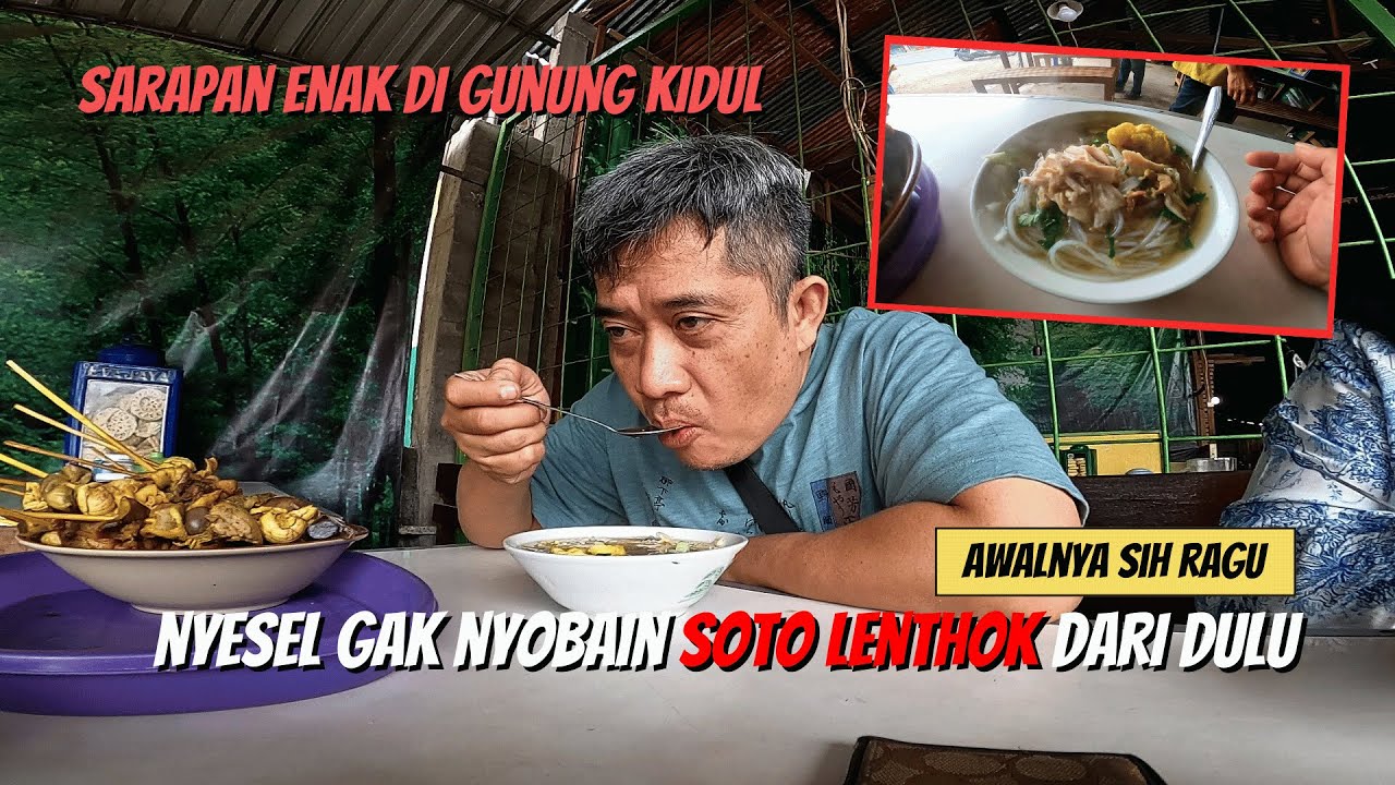 Kuliner SOTO LENTHOK GUNUNG KIDUL, Sarapan enak di Jogja - YouTube