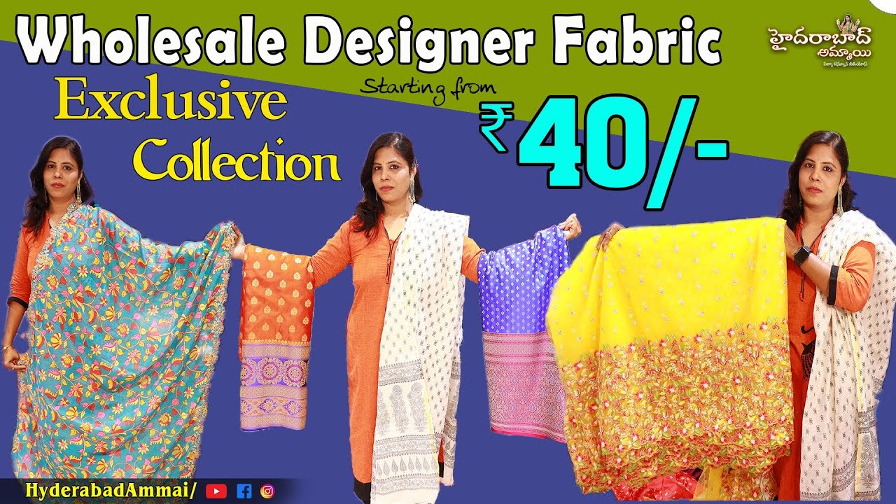New Varieties of Fabric Arrived || Hyderabad Wholesale Designer Fabric ...