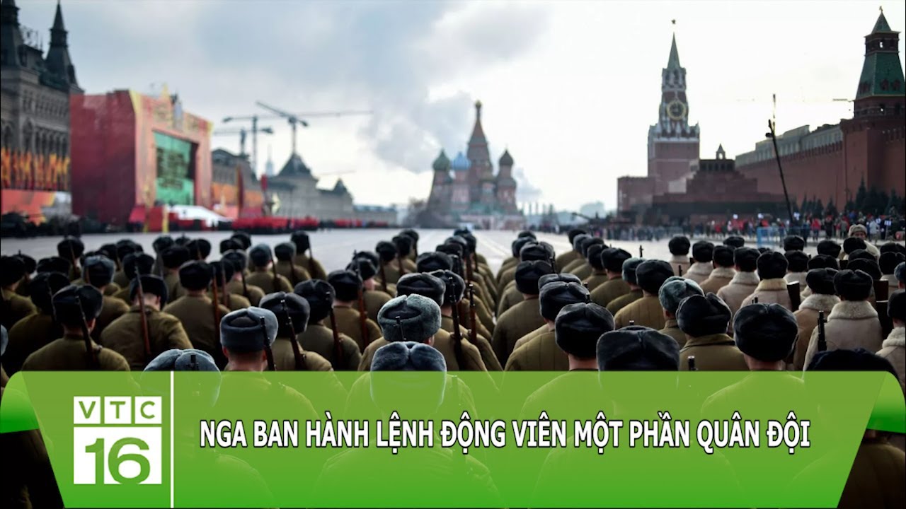 Nga ban hành lệnh động viên một phần quân đội | VTC16 - YouTube