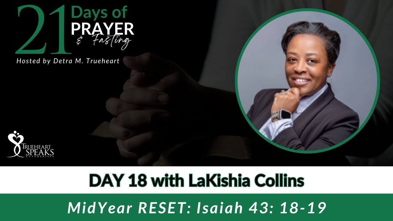 21 Days of Prayer - Day18: Lakishia M. Collins - YouTube