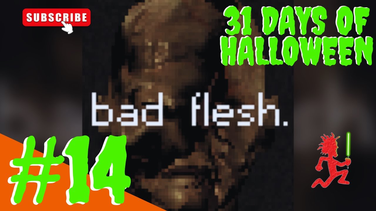 The Dark Secrets of "Bad Flesh" by ToothandClaw - 31 DAYS OF HALLOWEEN ...