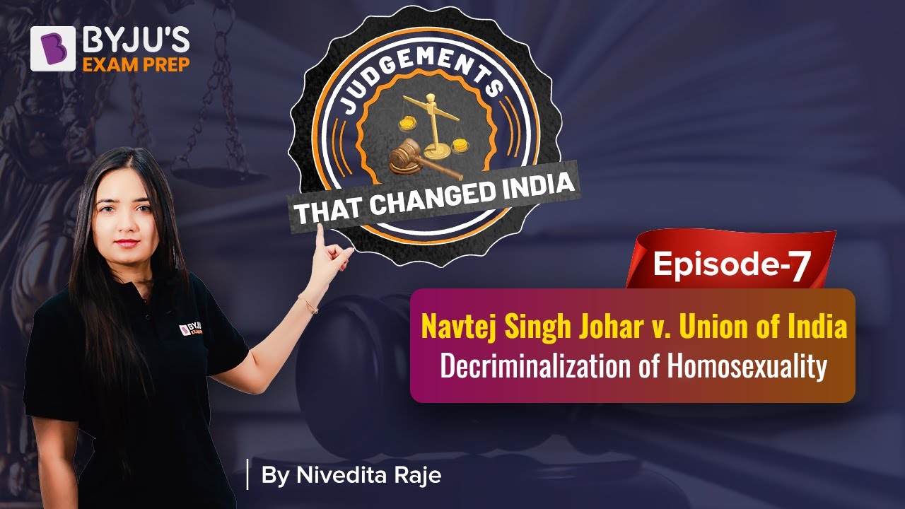 Navtej Singh Johar v. Union of India | Judgements That Changed India ...