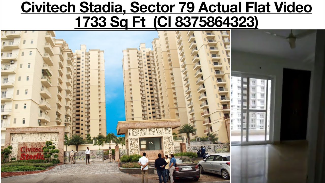 Civitech Stadia 1733 SqFt Actual Flat, Sector 79 Call 8375864323 - YouTube