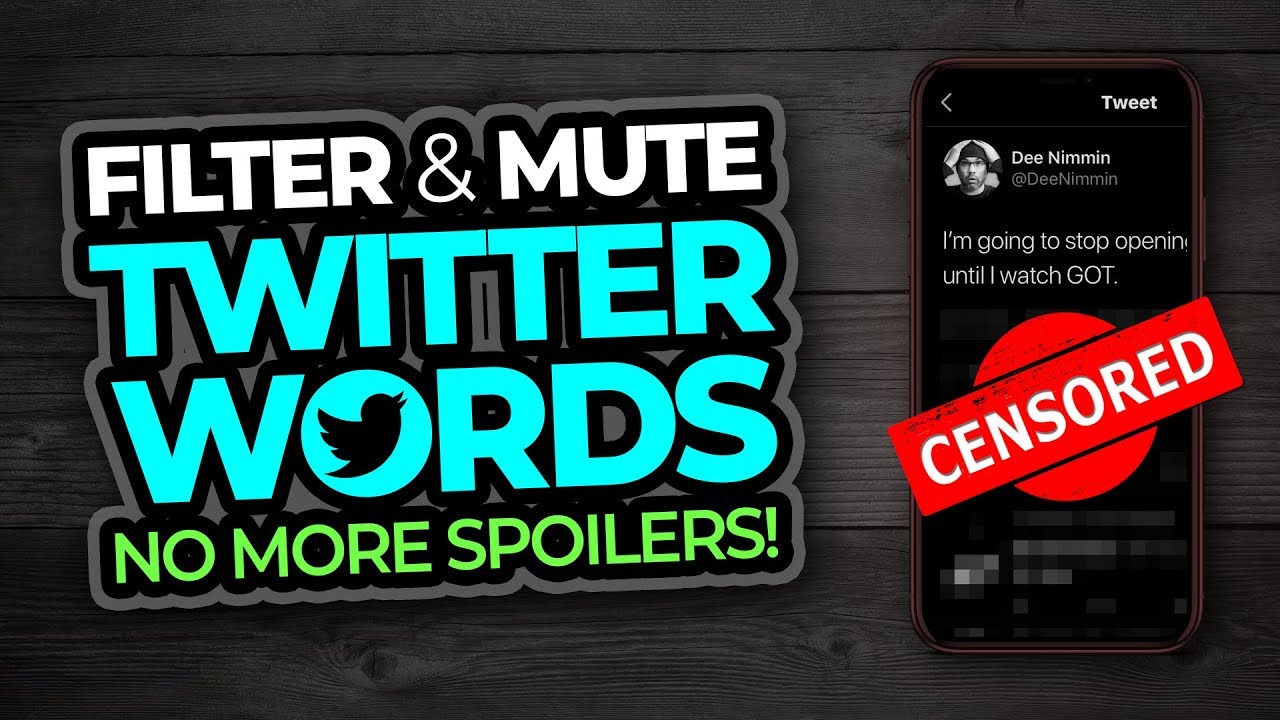 NO MORE SPOILERS On Twitter Mute Words YouTube no-more-spoilers-on-twitter-mute-words-youtube