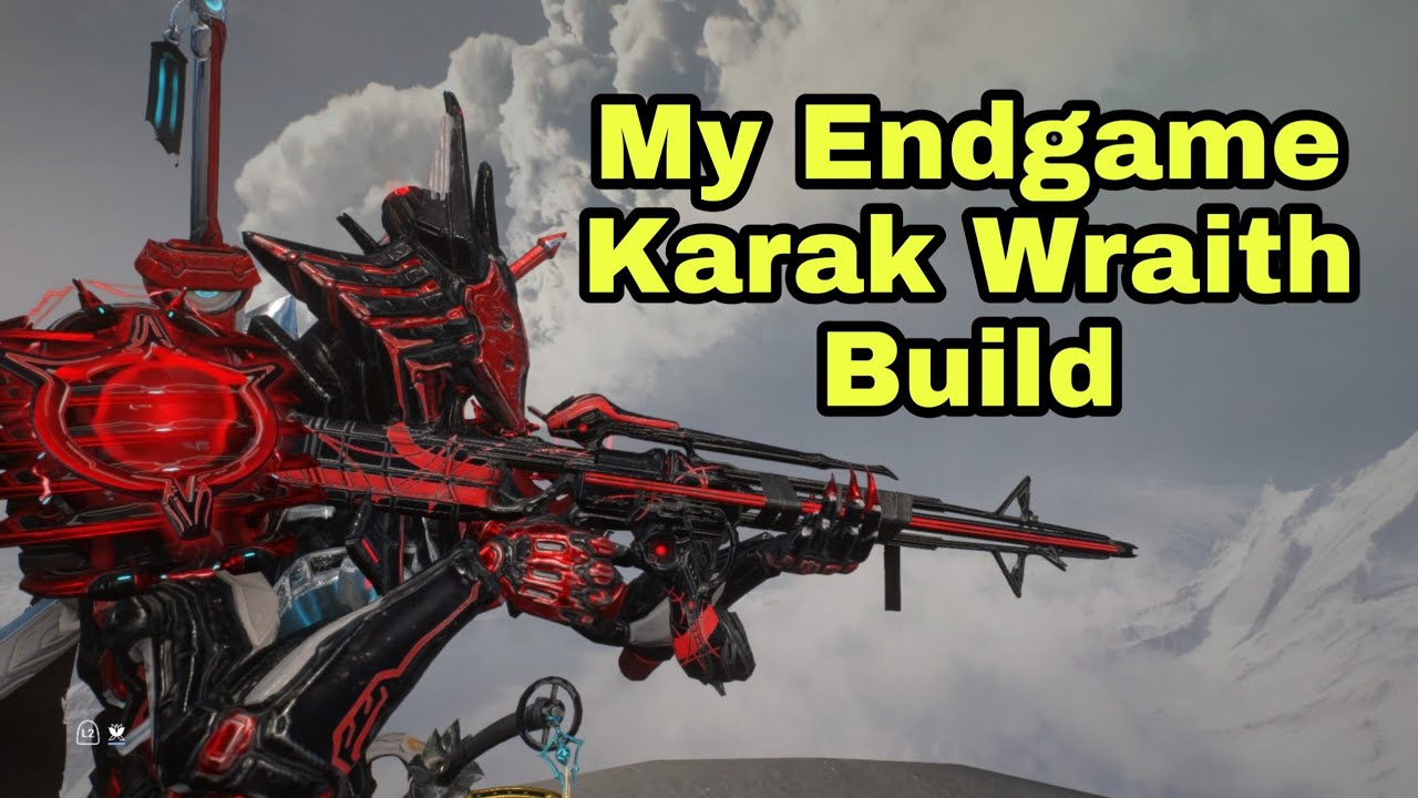 (Old) Warframe | My Endgame Karak Wraith Build/Guide (Before Status ...