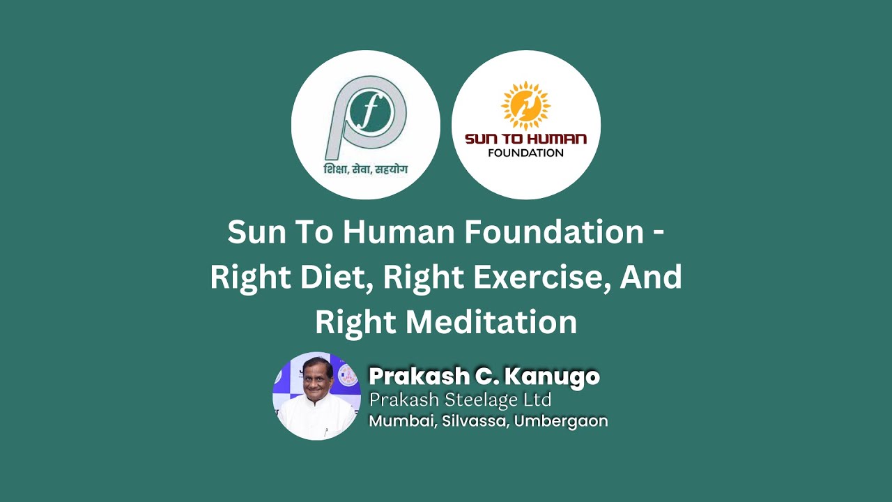 Sun To Human Foundation - Right Diet, Exercise, And Meditation ...