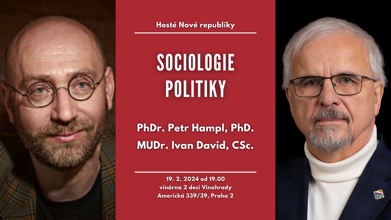 Hosté Nové republiky: Sociologie politiky (Hampl, David) - YouTube