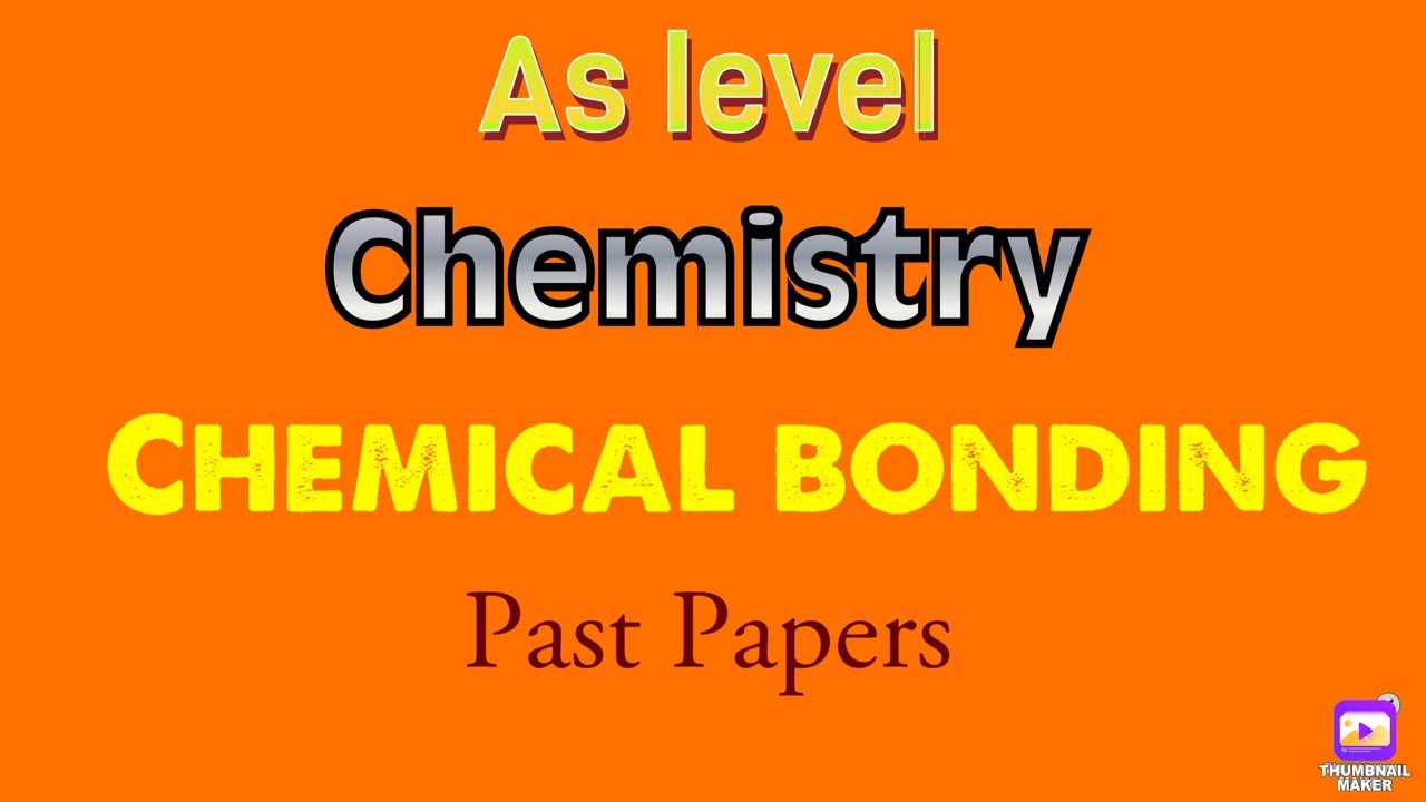 As level Chemistry Chemical Bonding P1 - YouTube