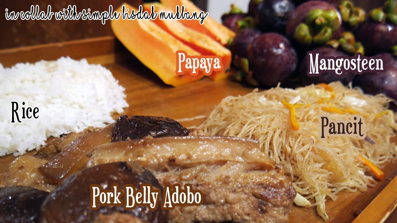 Pork Belly Adobo, Pancit, Papaya n' Mangosteen | Special Collaboration ...
