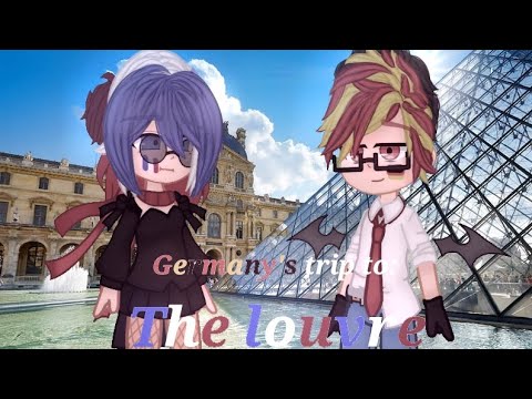 Germany visits the louvre // countryhumans//gacha club// - YouTube