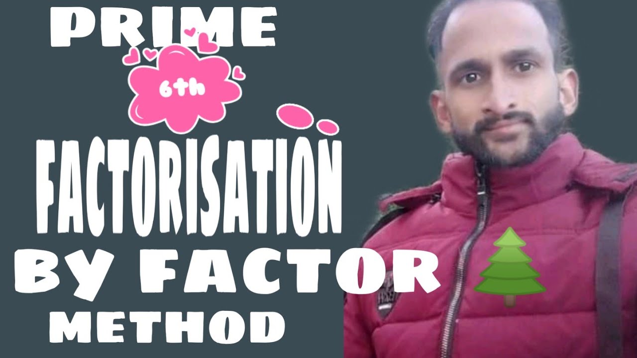 Prime Factorisation Class 6 YouTube Prime Factorisation Class 6 YouTube