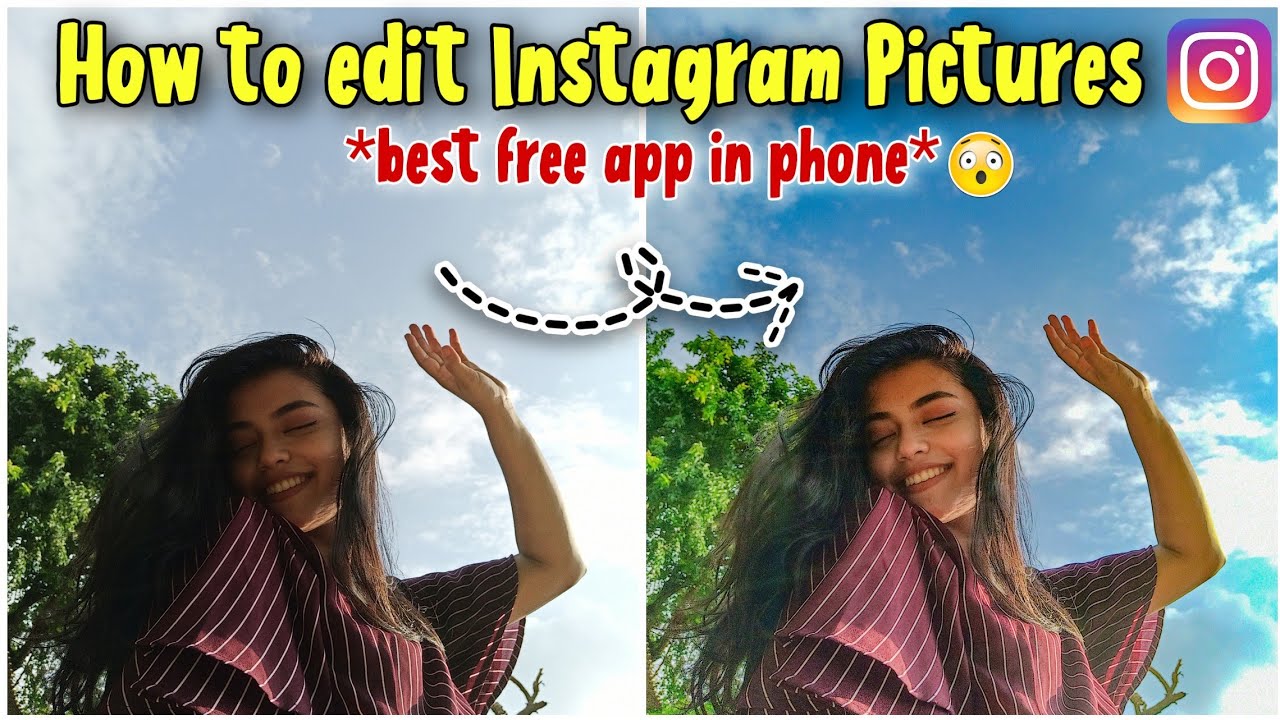 HOW I EDIT MY INSTAGRAM PICTURES IN PHONE | BLUE SKY EDITING IN ...