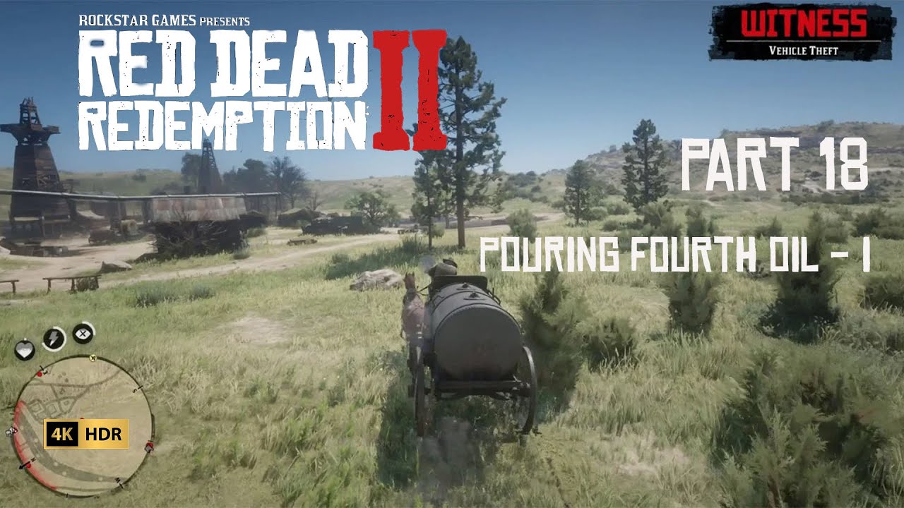 Red Dead Redemption 2 - Pouring Forth Oil - Part 18 | GeForce RTX ...