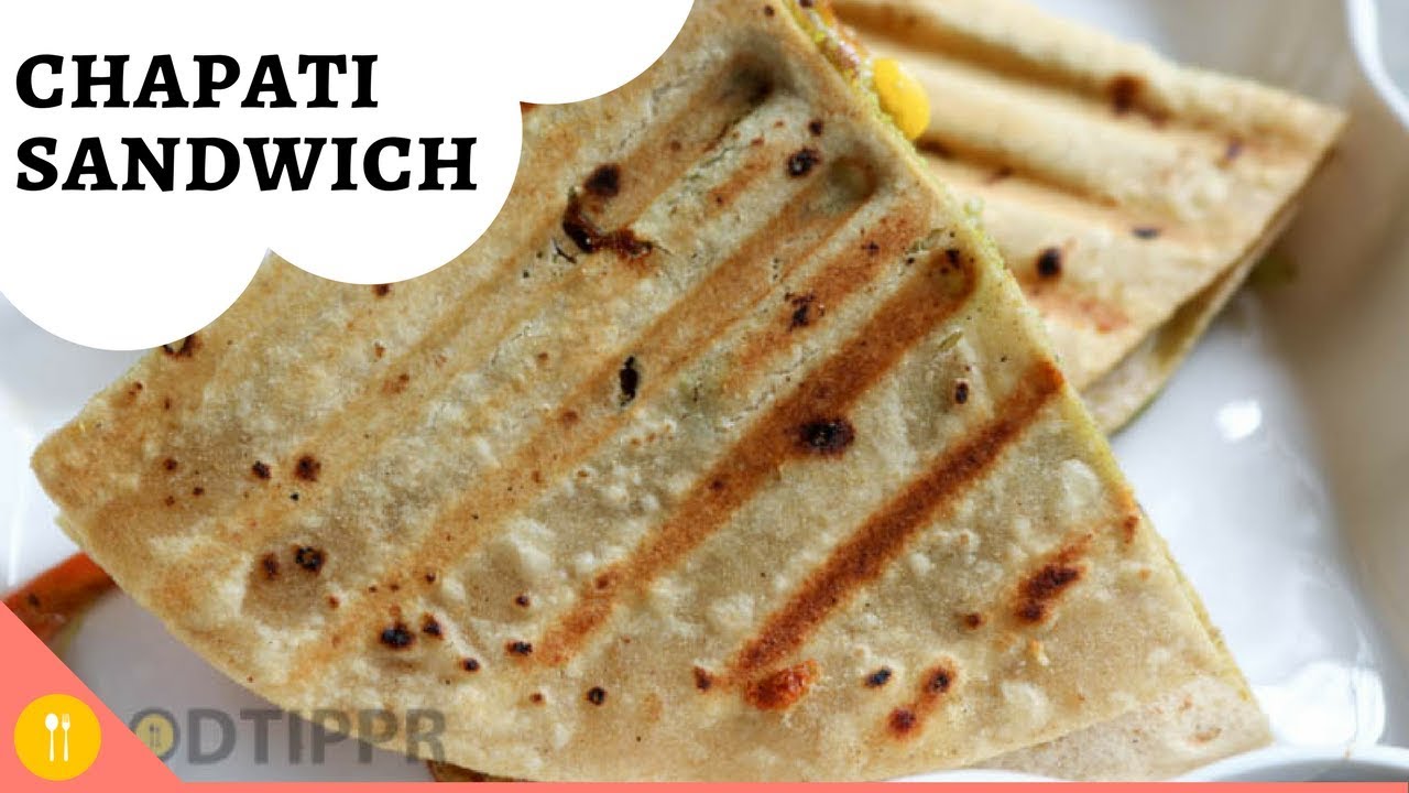 Chapati Sandwich from Leftover Chapatis | How to Make Sandwich - YouTube
