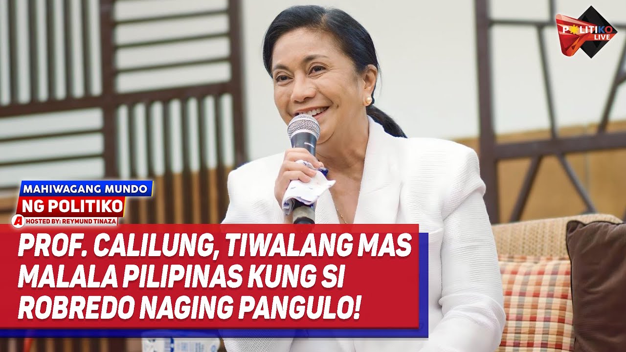 Prof. Calilung, tiwalang mas malala Pilipinas kung si Robredo naging ...