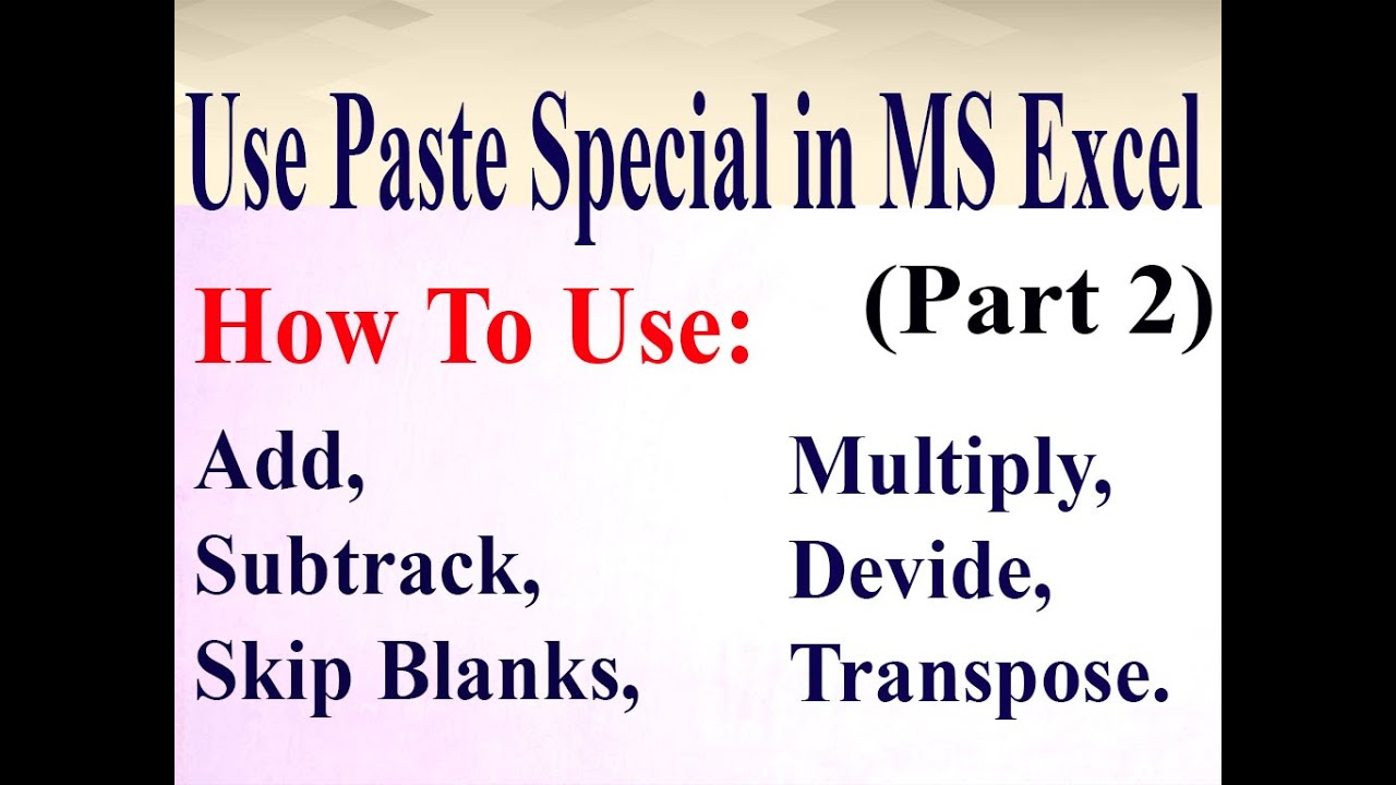 How To Use Paste Special In MS Excel Part 2 Urdu Hindi Accounts how-to-use-paste-special-in-ms-excel-part-2-urdu-hindi-accounts