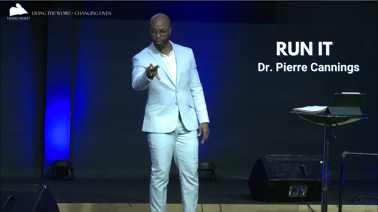 Run It by Dr. Pierre Cannings 11 AM Easter Sunday Service (April 9 ...
