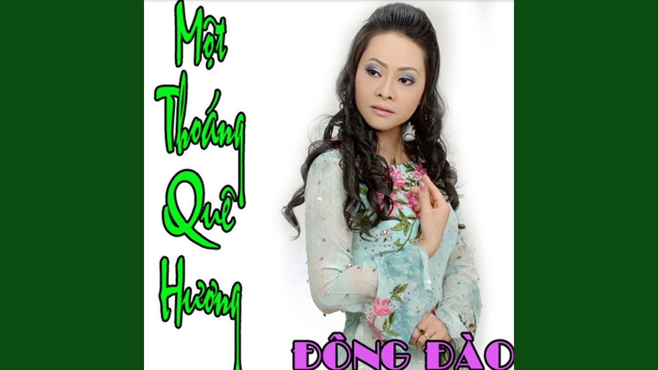 Dong Nai Que Toi - YouTube