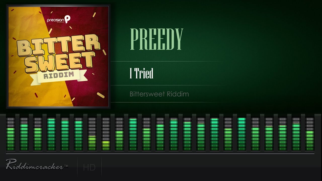 Preedy - I Tried (Bittersweet Riddim) [2020 Soca] [HD] - YouTube