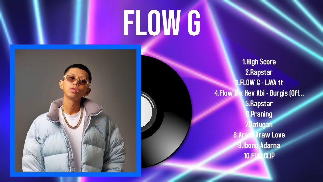 Greatest Hits Flow G full album 2024 ~ Top Artists To Listen 2024 - YouTube