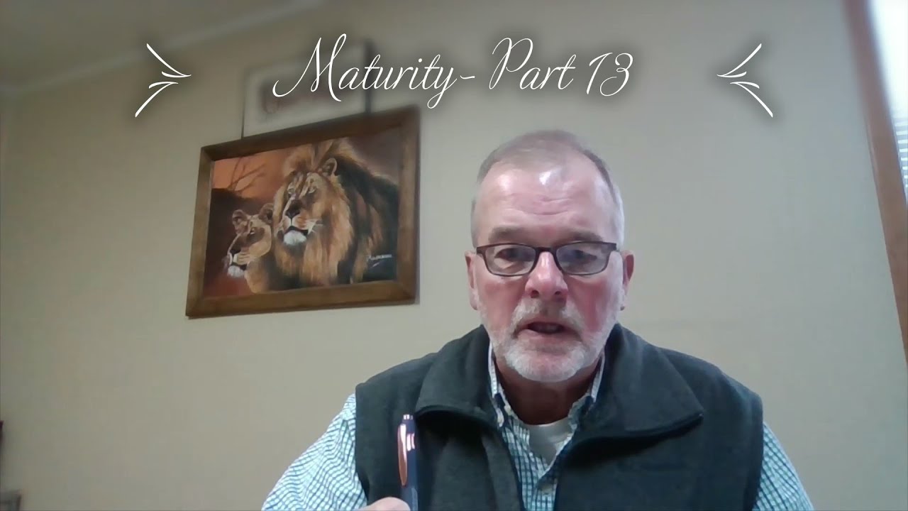 Maturity Part 13 YouTube maturity-part-13-youtube