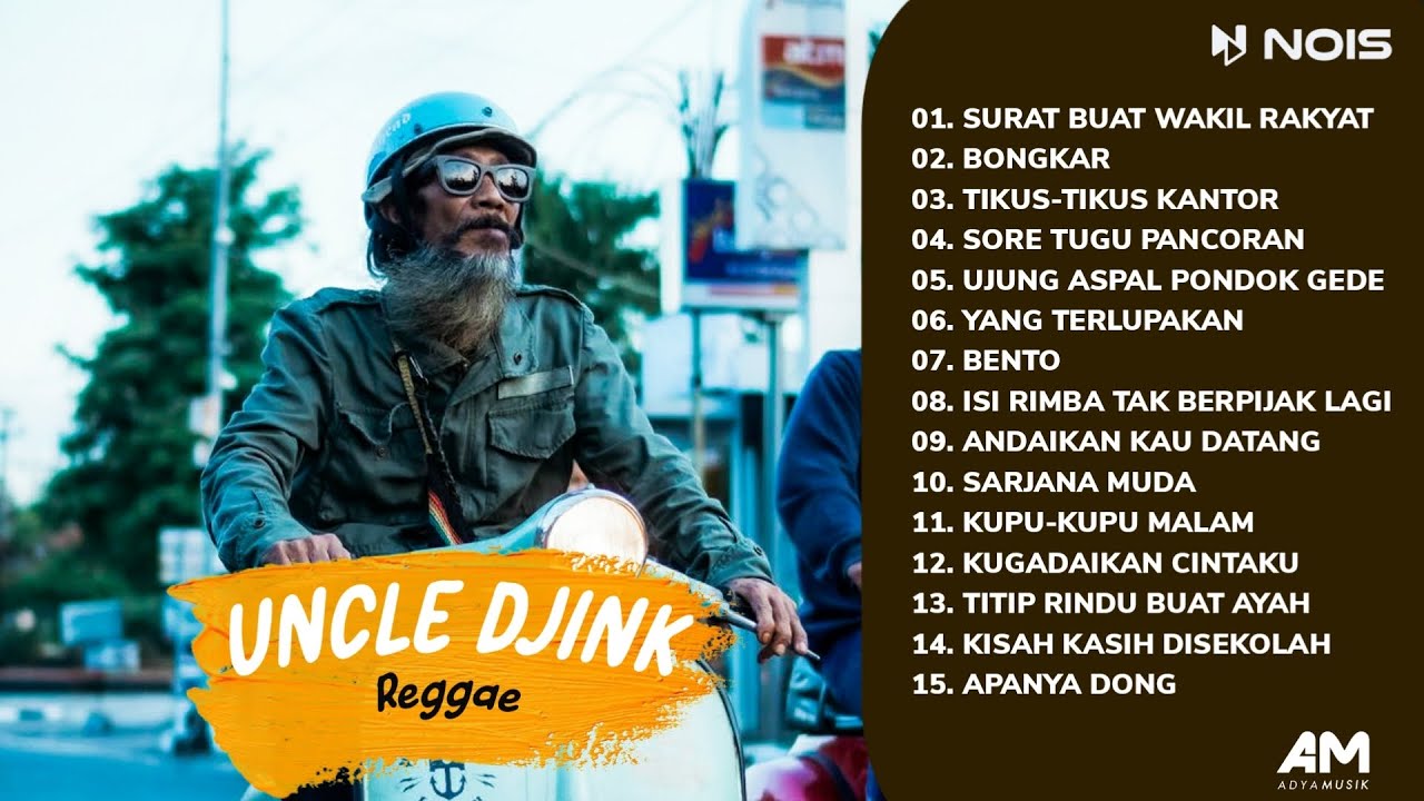 Surat Buat Wakil Rakyat - Uncle Djink Full Album Reggae (Uncle Djink #7 ...