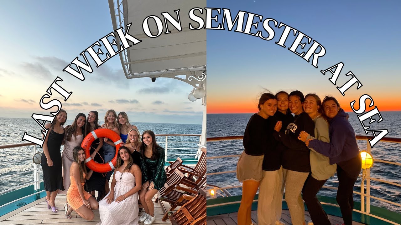 semester at sea || LAST WEEK ON THE SHIP (sad) - YouTube