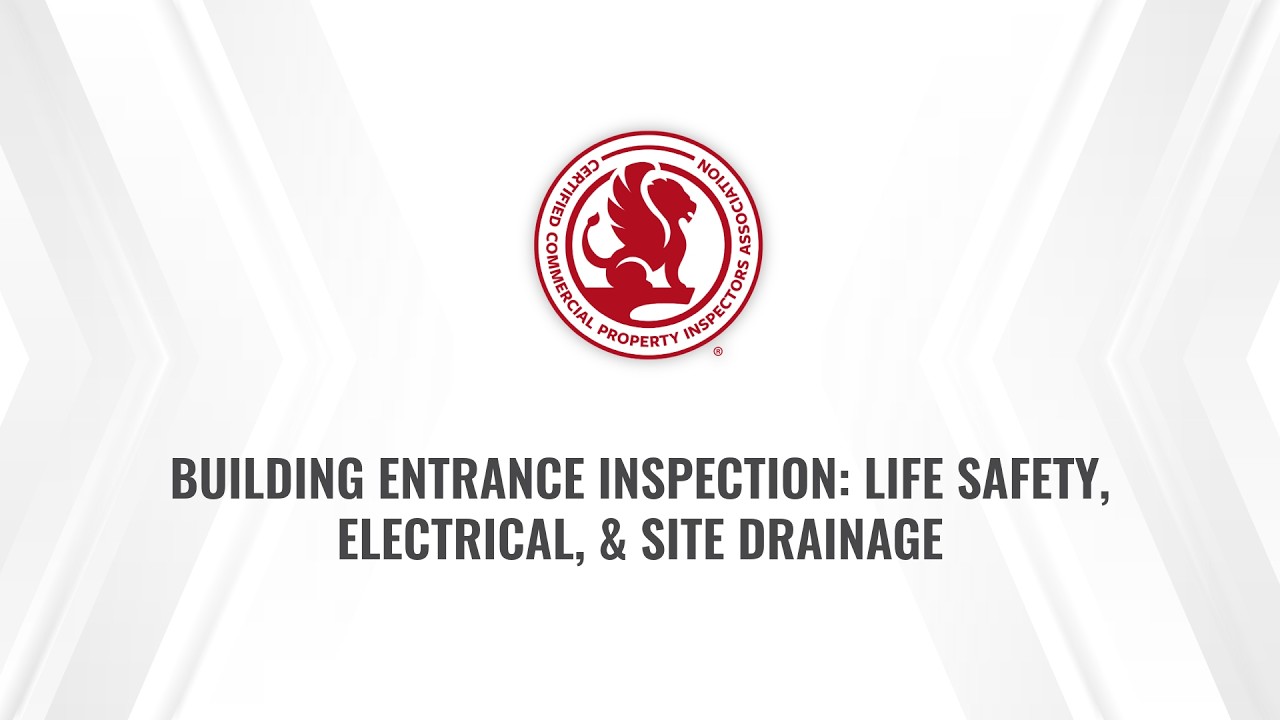 Building Entrance Inspection: Life Safety, Electrical, & Site Drainage ...