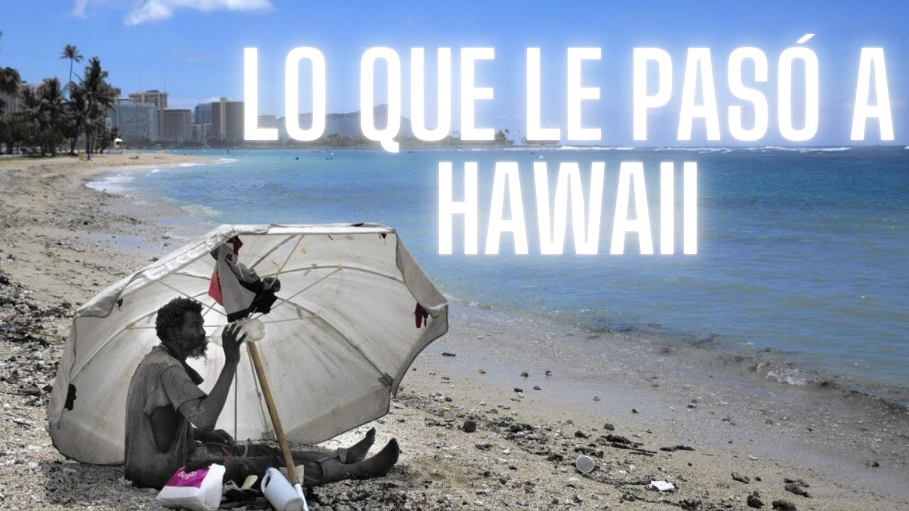 LO QUE LE PASÓ A HAWAii: Te explico - YouTube