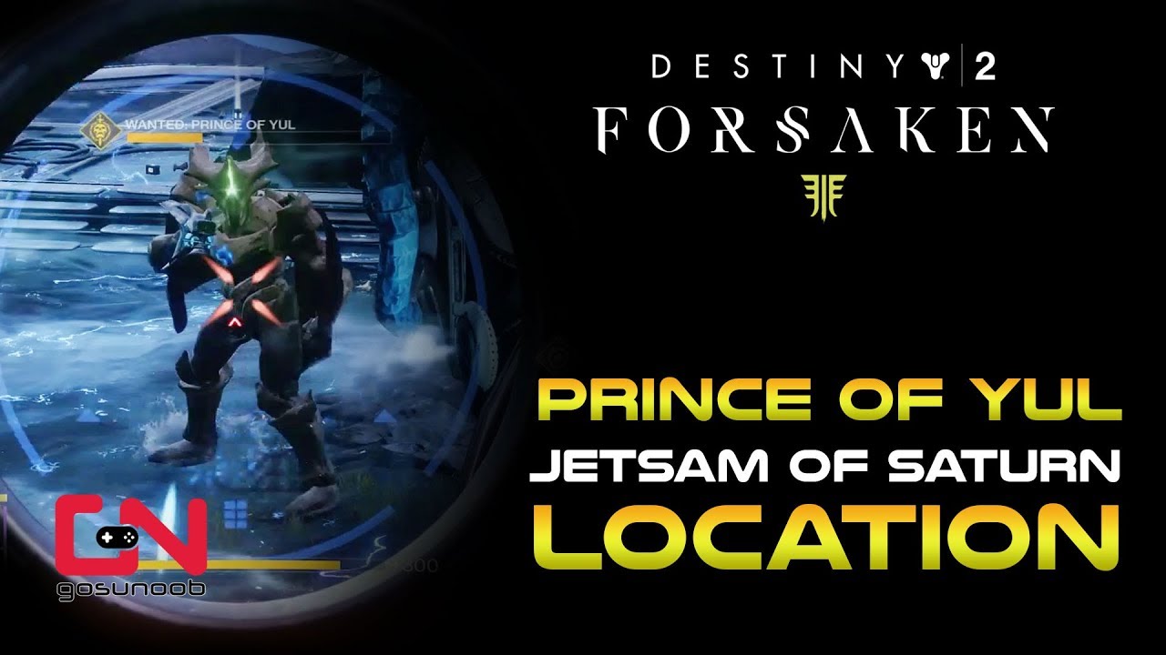 Prince of Yul - Jetsam of Saturn - Destiny 2 Forsaken Wanted Bounty ...