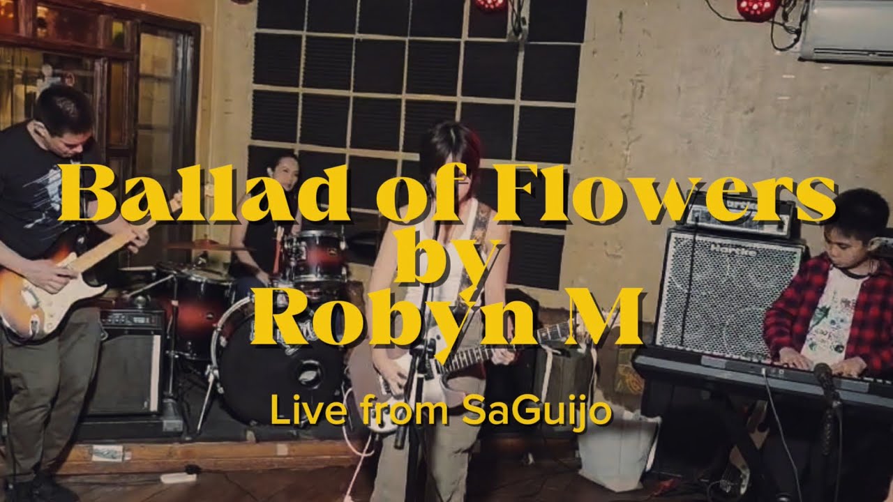 “Ballad of Flowers” by Robyn M live at SaGuijo - YouTube