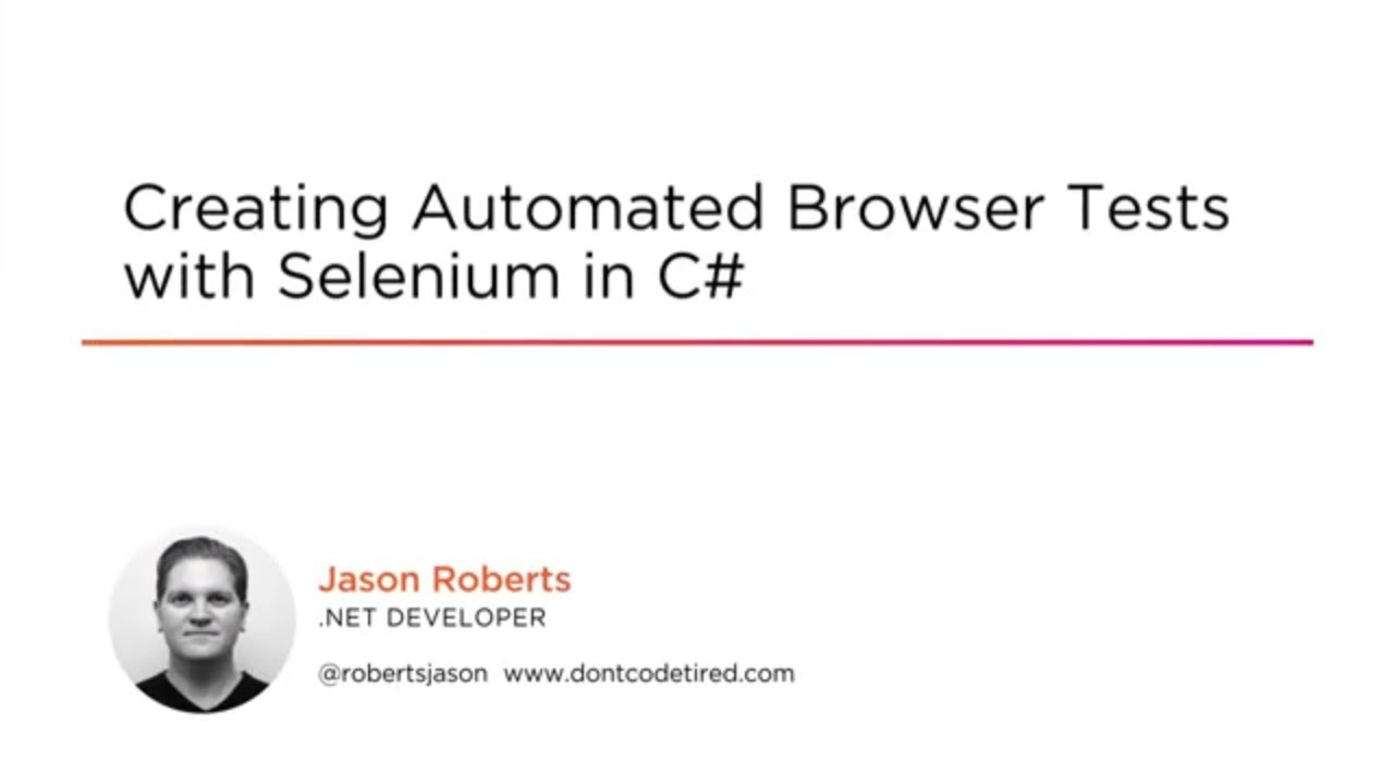 Selenium Skills Creating Automated Browser Tests With Selenium In C 0197