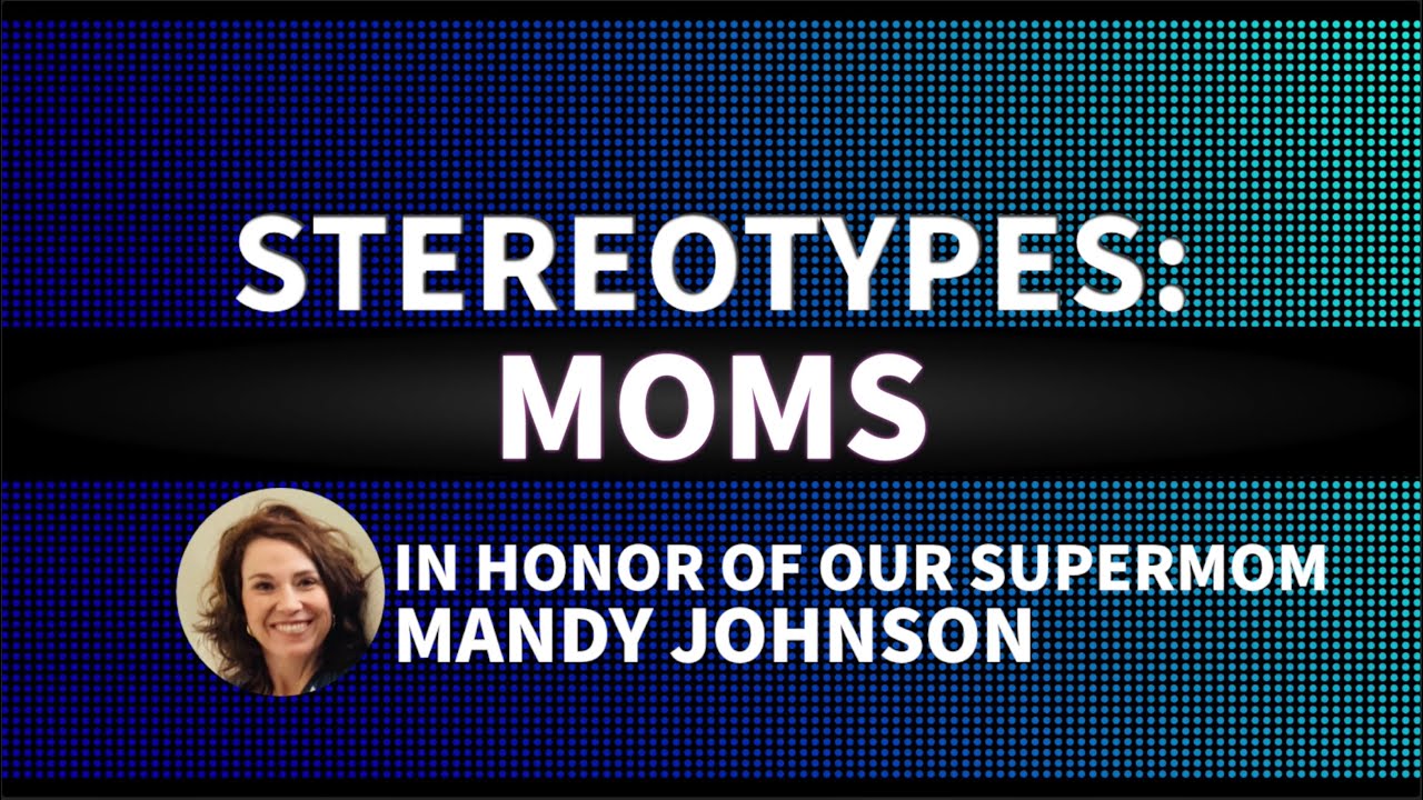 Mom Stereotypes - YouTube