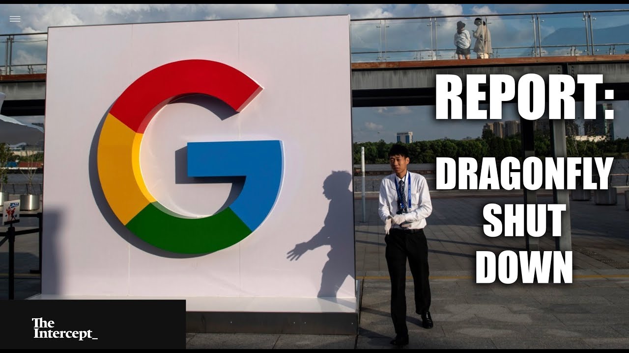 REPORT: Google "Secret" Communist China Search Operation "Dragonfly ...